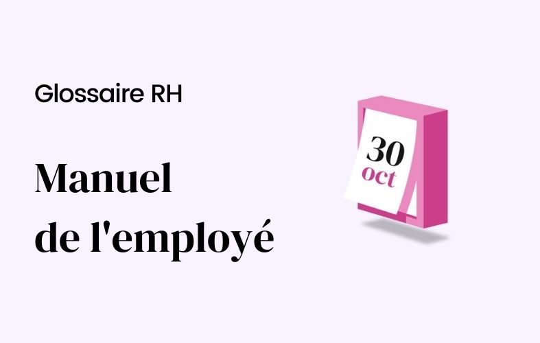 Manuel de l'employé : définition et explications