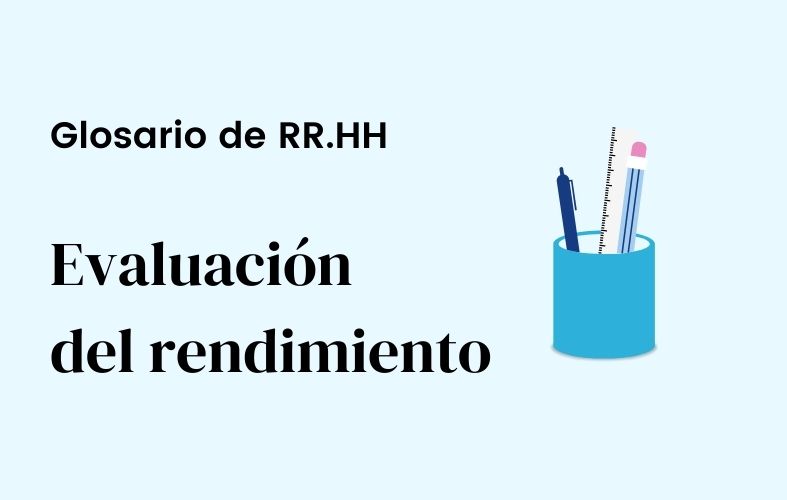 ¿Qué es una evaluación del rendimiento?