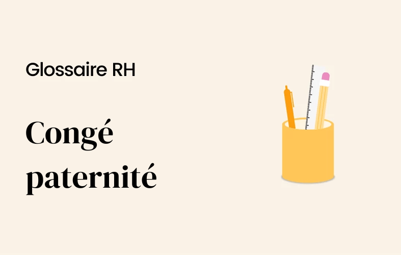 Congé paternité : définition et explications
